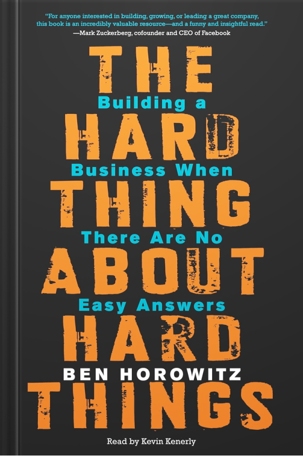 8 Key Ideas from the The Hard Thing About Hard Things