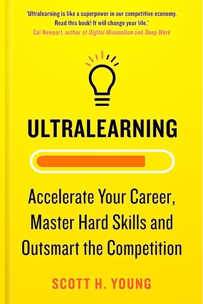 10 Key Ideas from Ultralearning by Scott Young